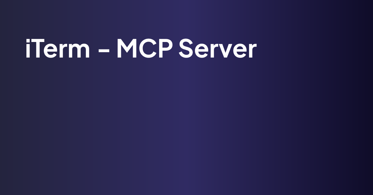 iTerm - MCP Server